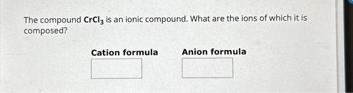 Solved The compound CaI2 is an ionic compound. What are the | Chegg.com