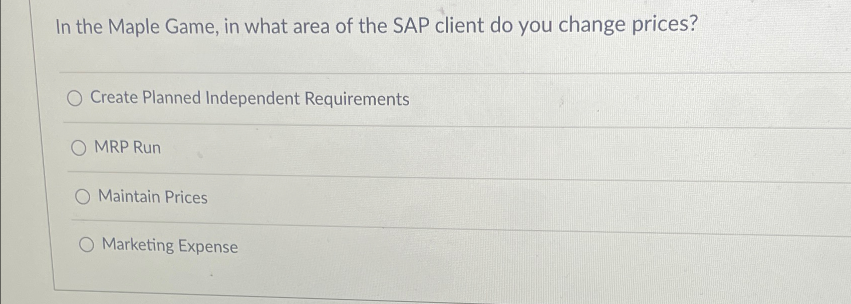 Solved In the Maple Game, in what area of the SAP client do | Chegg.com