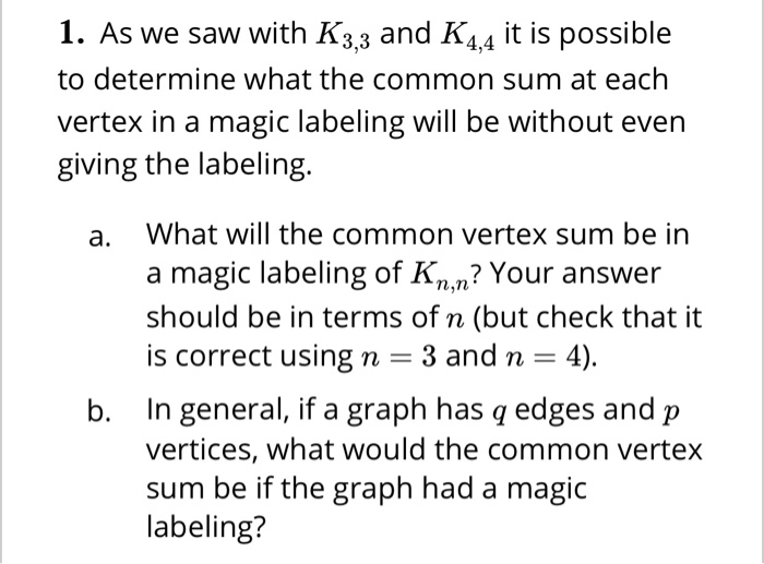 Solved 1. As we saw with K3,3 and K4,4 it is possible to | Chegg.com