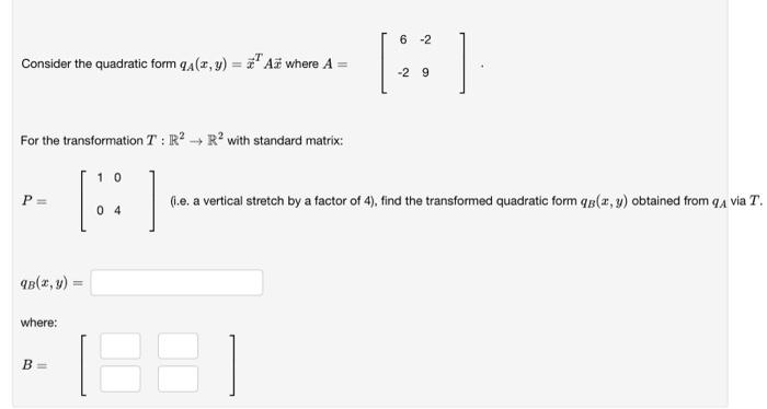 Solved Consider the quadratic form q₁(x, y) P= ¶B(x, y): For | Chegg.com