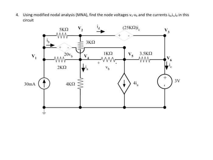 Solved 4. Using modified nodal analysis (MNA), find the node | Chegg.com