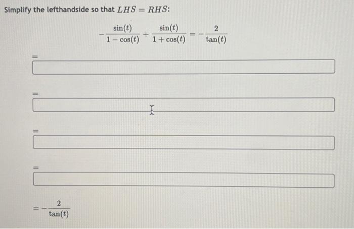 Solved the lefthandside so that LHS=RHS : | Chegg.com