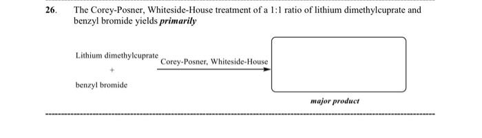 Solved The Corey-Posner, Whiteside-House treatment of a 1:1 | Chegg.com