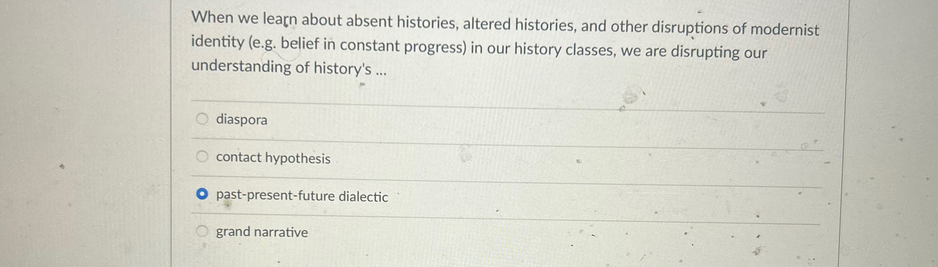 Solved When we learn about absent histories, altered | Chegg.com