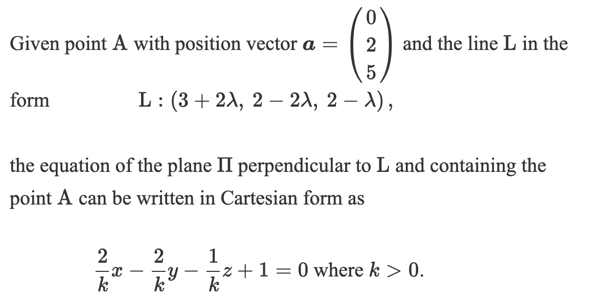 Solved Given point A with position vector a=([0],[2],[5]) | Chegg.com