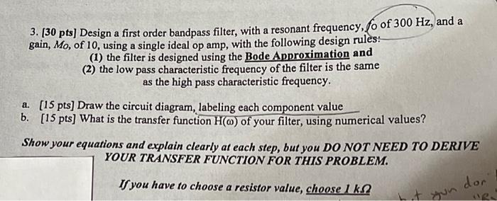 Solved 3 30pts Design A First Order Bandpass Filter