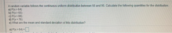 Solved A random variable follows the continuous uniform | Chegg.com