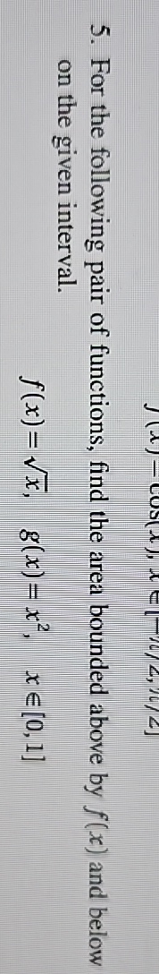 Solved For the following pair of functions, find the area | Chegg.com