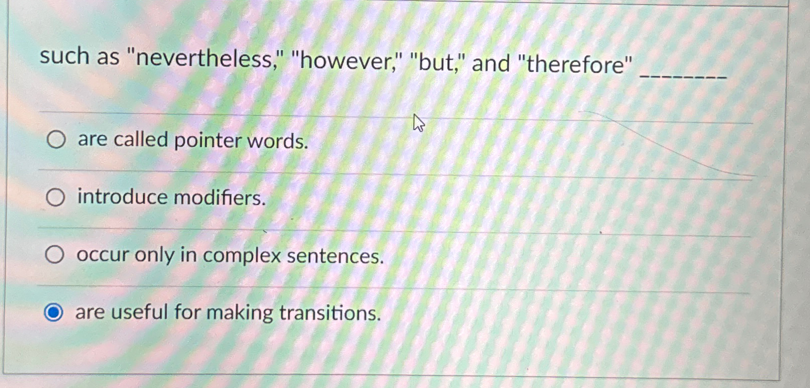 Solved such as "nevertheless," "however," "but," and | Chegg.com