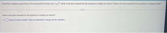 Solved Whit is the time required for the quentity to mutiply | Chegg.com