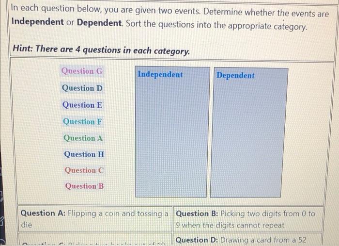 Solved In each question below, you are given two events. | Chegg.com