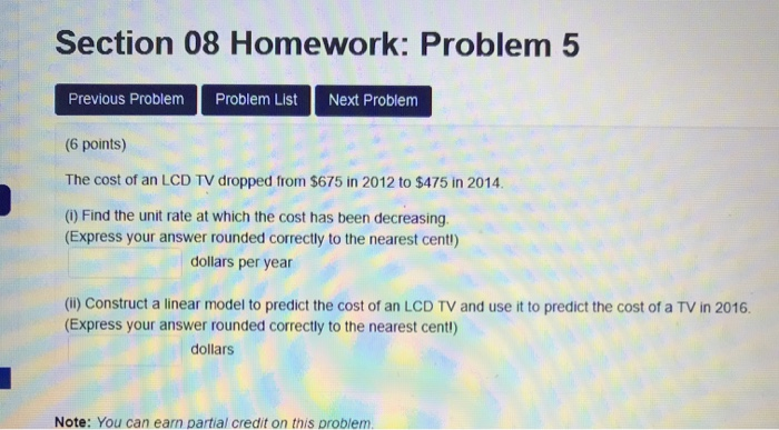 Solved Section 08 Homework: Problem 5 Previous Problem | Chegg.com