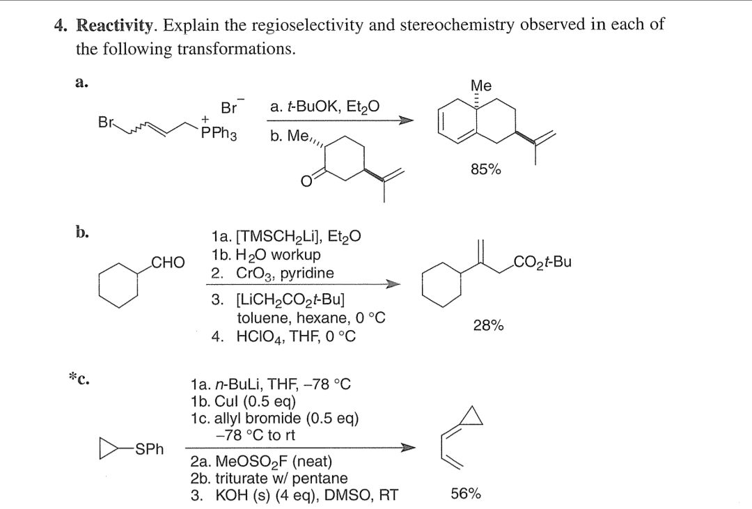 Solved Reactivity. Explain the regioselectivity and | Chegg.com