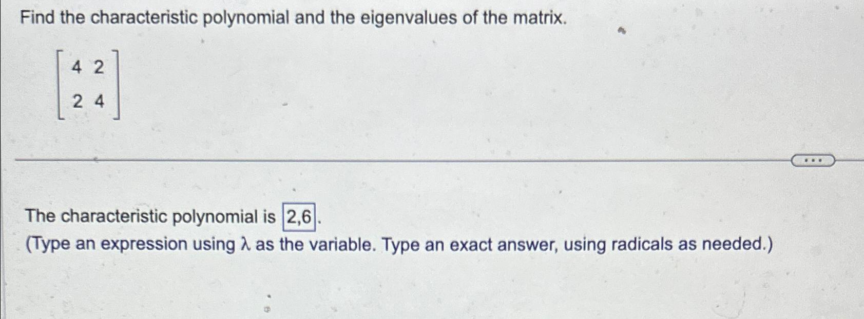 Solved Find the characteristic polynomial and the | Chegg.com