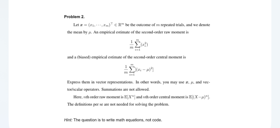 Solved Problem 2.Let x=(x1,cdots,xm)TTinRm ﻿be the outcome | Chegg.com