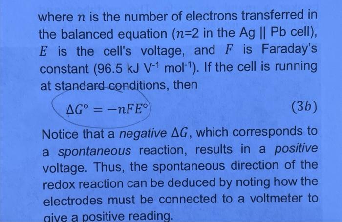 Solved Please use the equation delta G = -nFE. The n value | Chegg.com