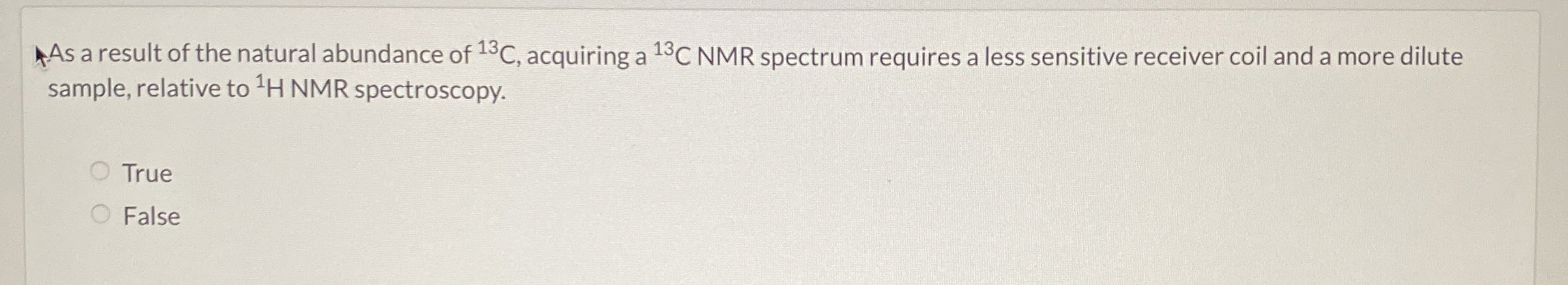 Solved As a result of the natural abundance of ?13C, | Chegg.com