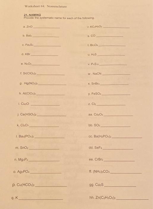 Solved Worksheet #4: Nomenclature 21. NAMING Provide the | Chegg.com