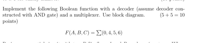 Solved Implement the following Boolean function with a | Chegg.com