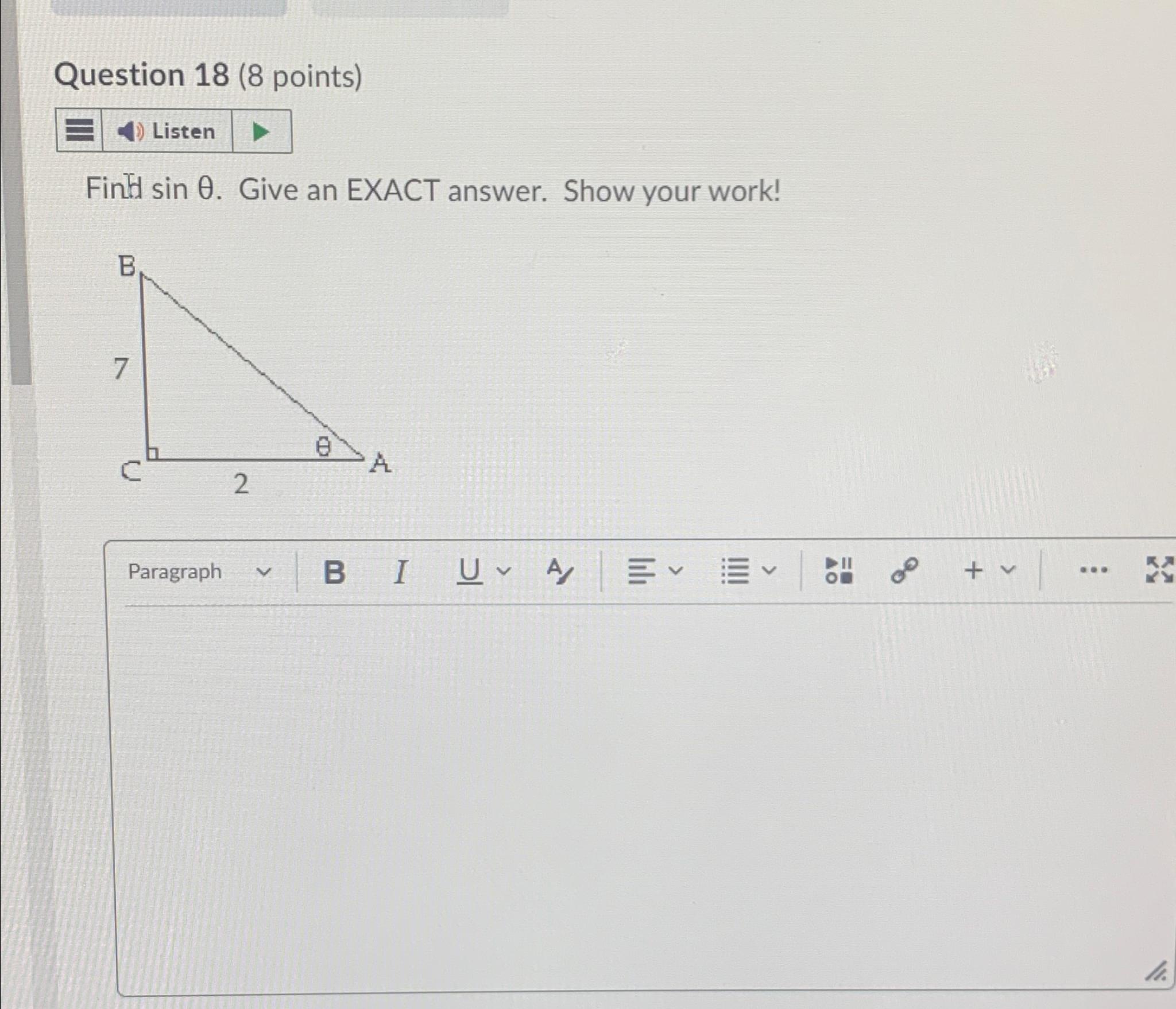 Solved Question 18 (8 ﻿points)ListenFintl sinθ. ﻿Give an | Chegg.com