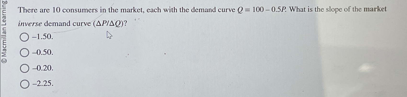 Solved There are 10 ﻿consumers in the market, each with the | Chegg.com