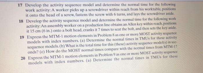 Solved 17 Develop the activity sequence model and determine | Chegg.com