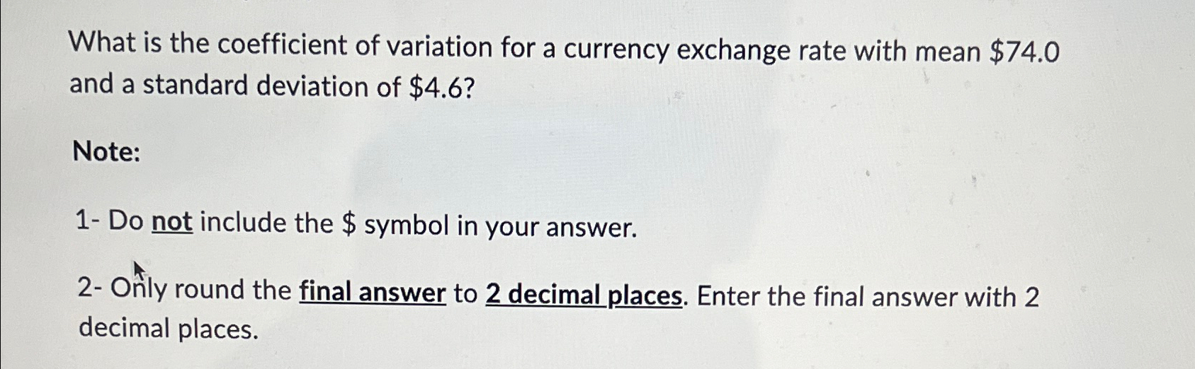Solved What is the coefficient of variation for a currency | Chegg.com