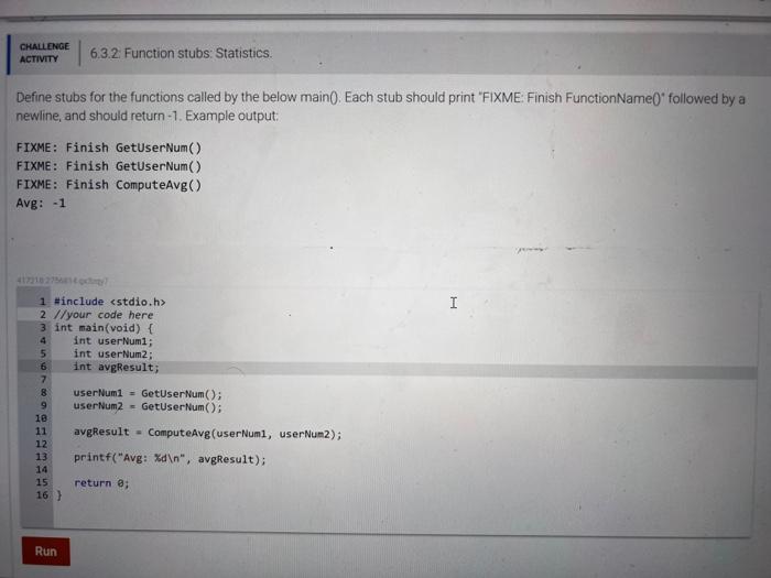 Solved Define stubs for the functions called by the below | Chegg.com
