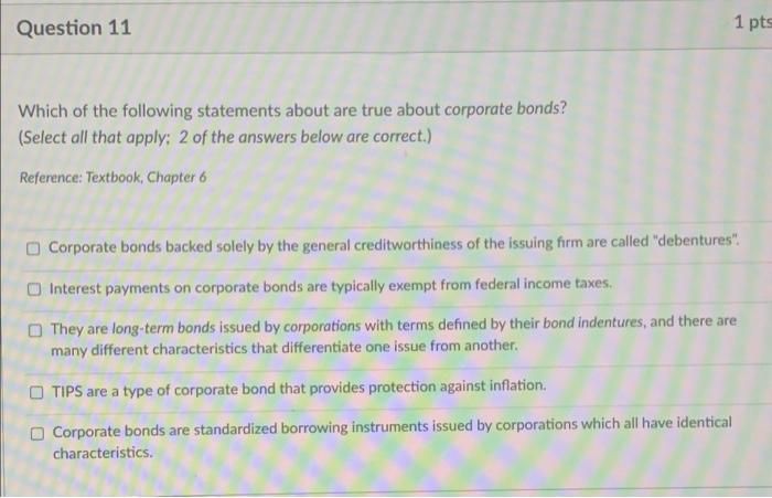 Solved Question 11 pts Which of the following statements | Chegg.com