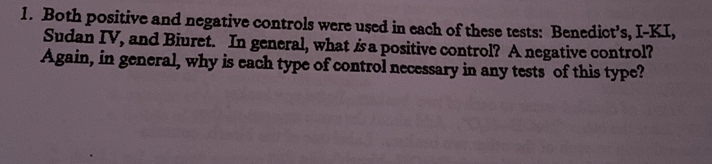 Solved Both positive and negative controls were used in each | Chegg.com