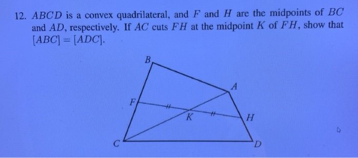 Solved 12. ABCD is a convex quadrilateral, and F and H are | Chegg.com