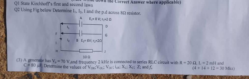 Solved QI State Kirchhoff's first and second laws Q2 Using | Chegg.com