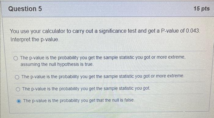 Solved You use your calculator to carry out a significance | Chegg.com