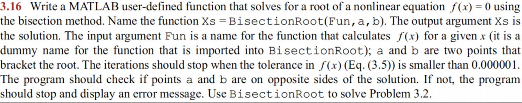 Solved 3.16 ﻿Write a MATLAB user-defined function that | Chegg.com