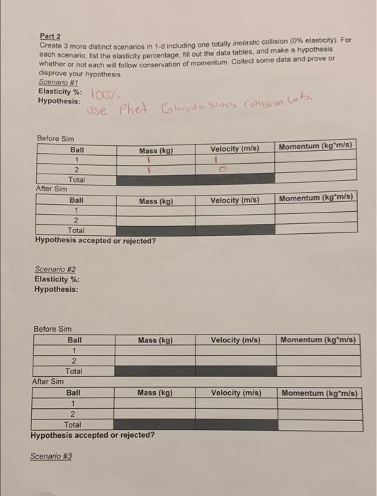 Solved Part 2 Create 3 more distinct scenarios in | Chegg.com