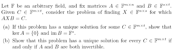 Solved Let F be an arbitrary field, and fix matrices A∈Fm×n | Chegg.com