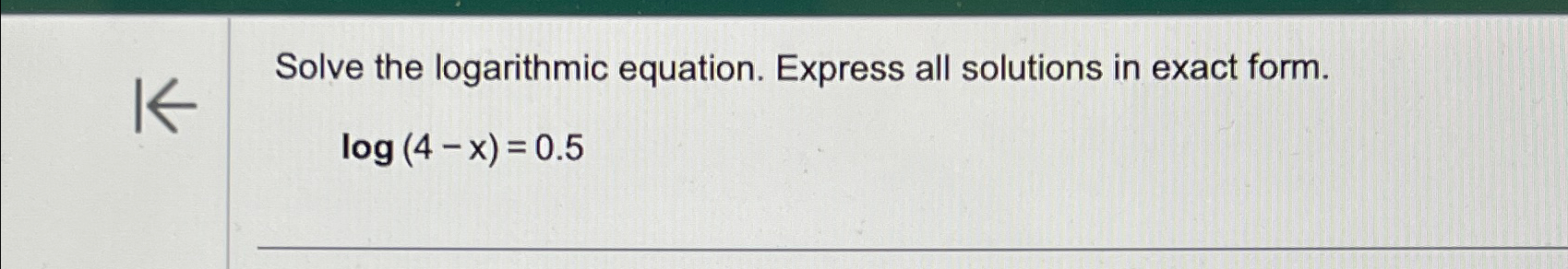 Solved Solve The Logarithmic Equation Express All Solutions 7670