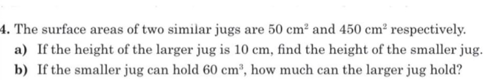 Solved The surface areas of two similar jugs are 50cm2 ﻿and | Chegg.com