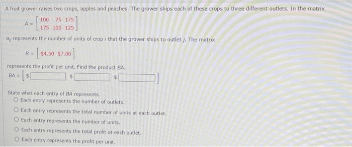 Solved A fruit grower raises two crops, apples and peaches. | Chegg.com