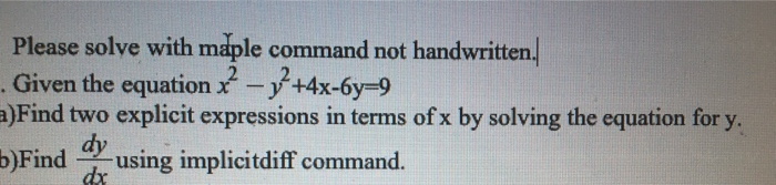 Solved Please Solve With Maple Command Not Handwritten 9884