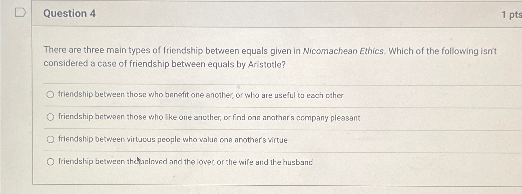 Solved Question 4There are three main types of friendship | Chegg.com