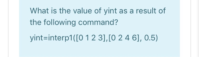 Solved What is the value of yint as a result of the | Chegg.com