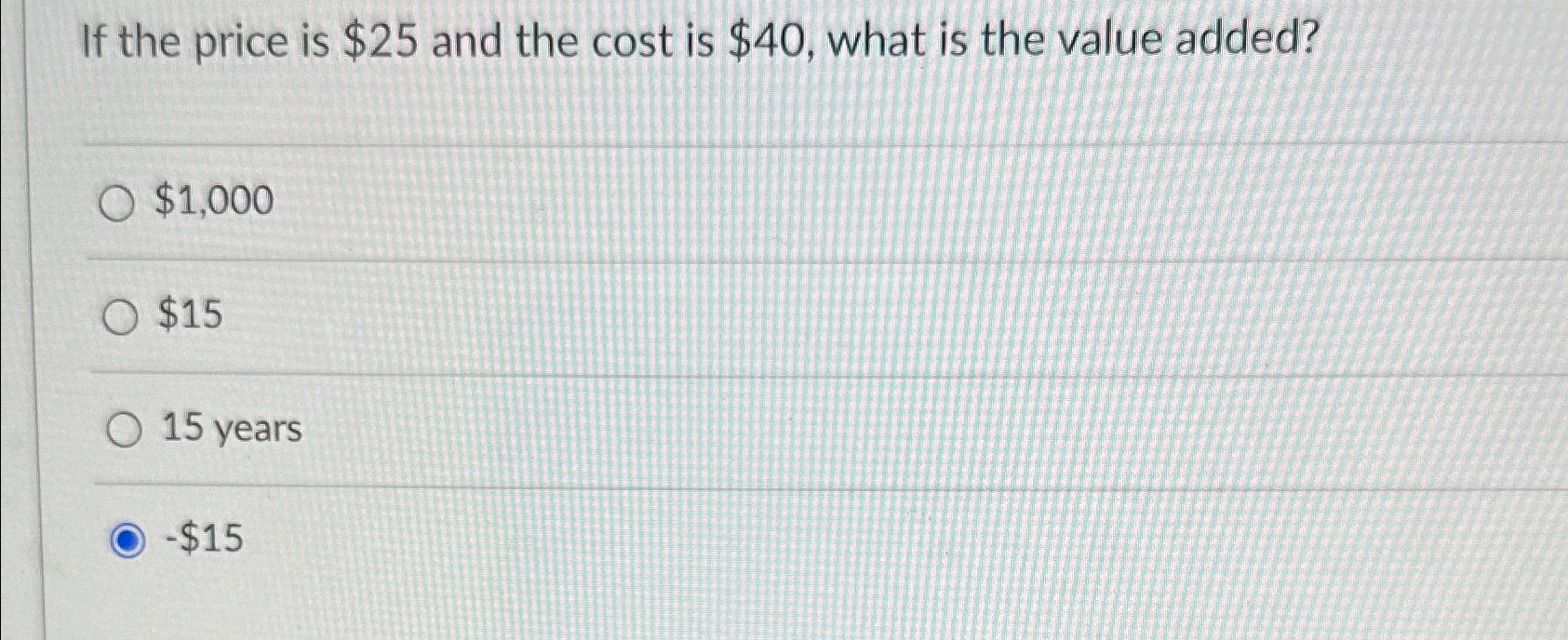 Solved If the price is $25 ﻿and the cost is $40, ﻿what is | Chegg.com