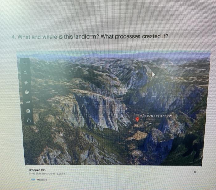 Solved 13. What and where is this landform? What processes | Chegg.com