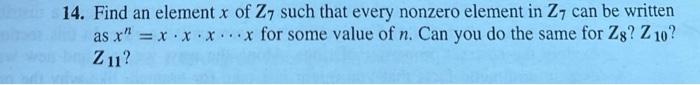 Solved 14. Find an element x of Z7 such that every nonzero | Chegg.com