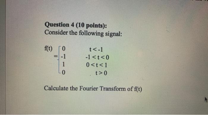 Solved Question 4 (10 points): Consider the following | Chegg.com