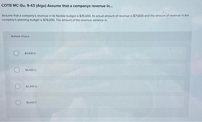 Solved COTB MC Qu. 9-43 (Algo) Assume that a companys | Chegg.com
