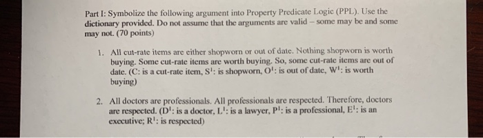 Solved Part 1: Symbolize the following argument into | Chegg.com