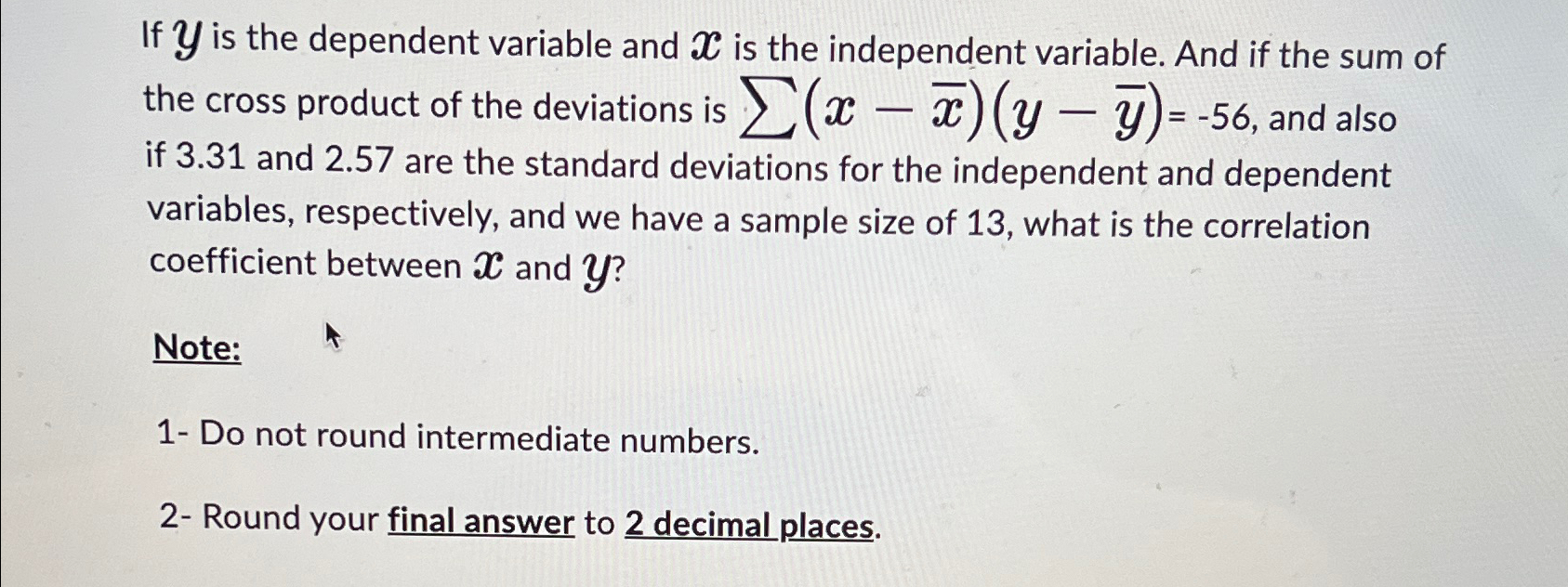 Solved If y ﻿is the dependent variable and x ﻿is the | Chegg.com
