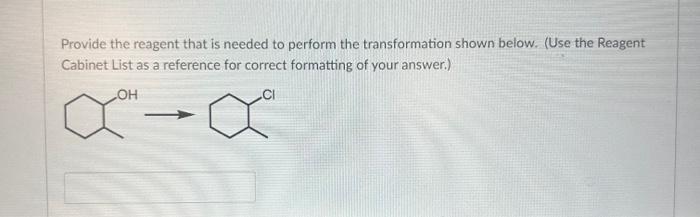 Solved Provide the organometallic reagent that is needed to | Chegg.com